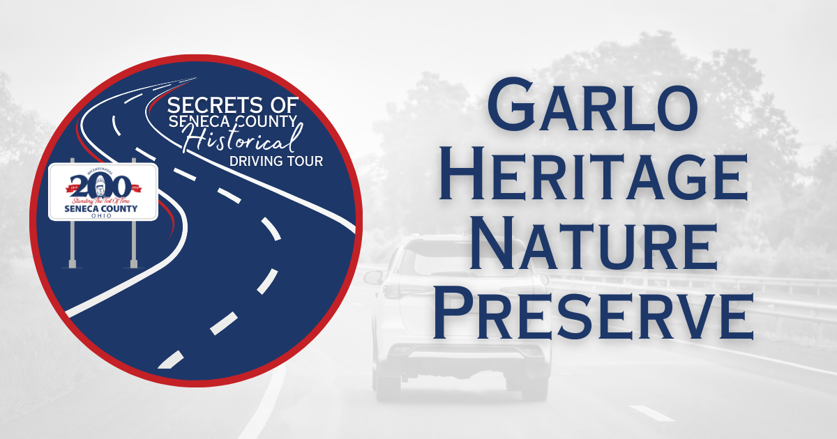 Secrets of Seneca County Historical Driving Tour | Garlo Heritage ...