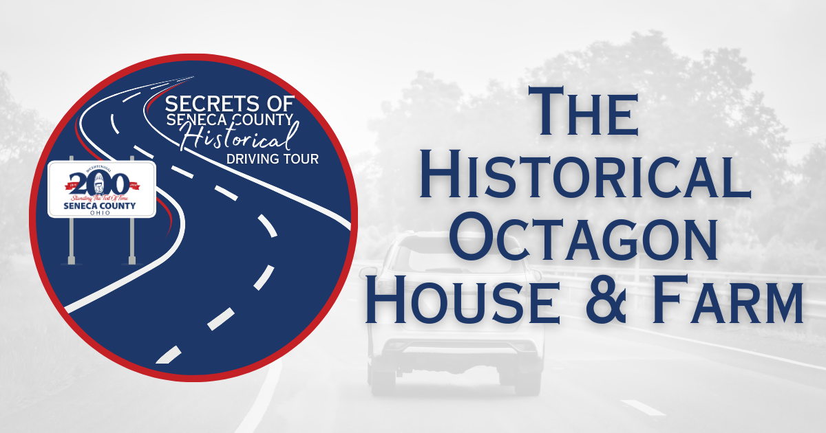 Secrets of Seneca County Historical Driving Tour | The Historical ...