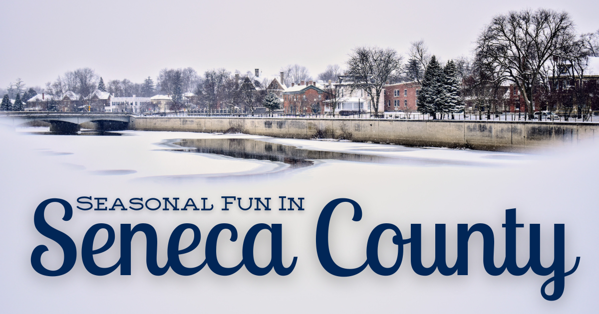 Seasonal Fun in Seneca County - Destination Seneca County